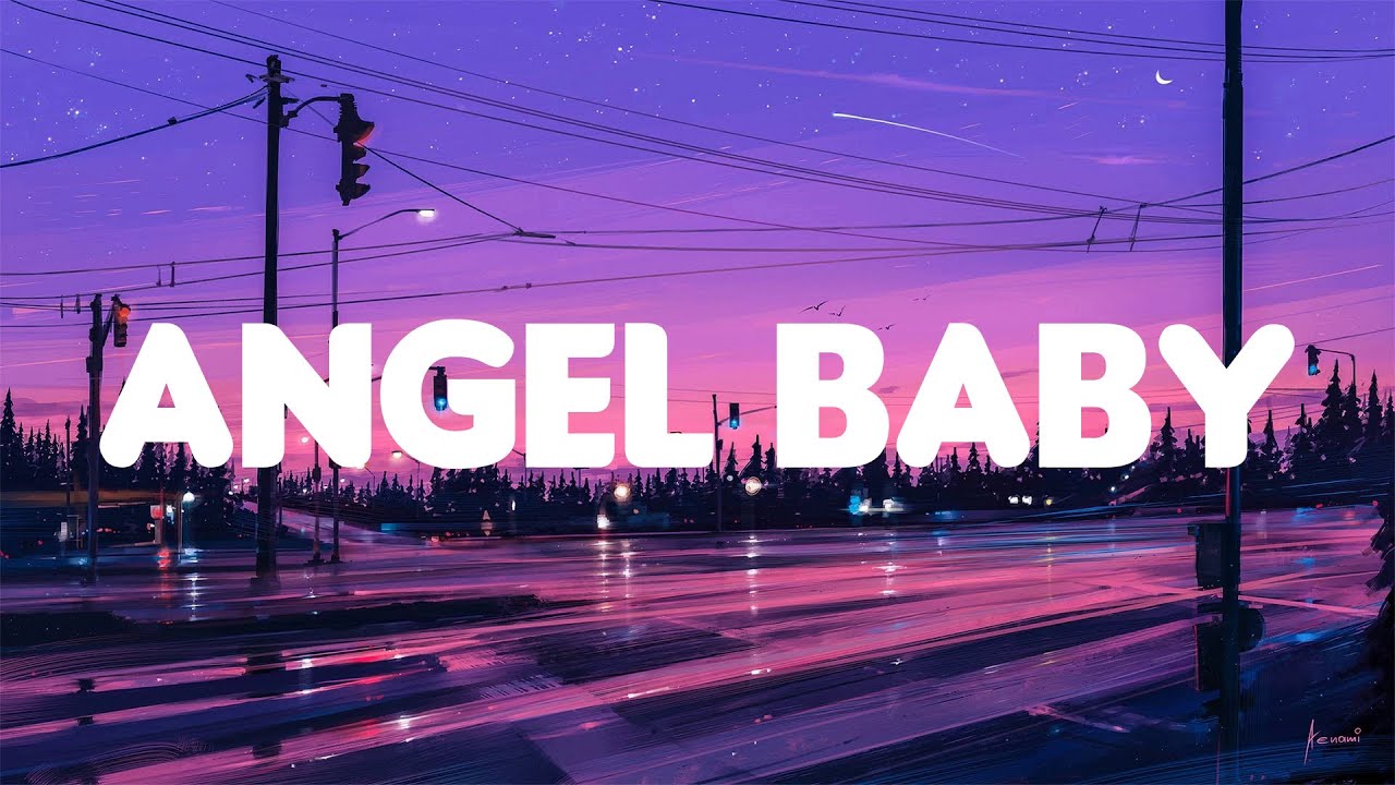 Angel Baby - Troye Sivan (Lyrics) | Ava Max, Ruth B., Taylor Swift ...