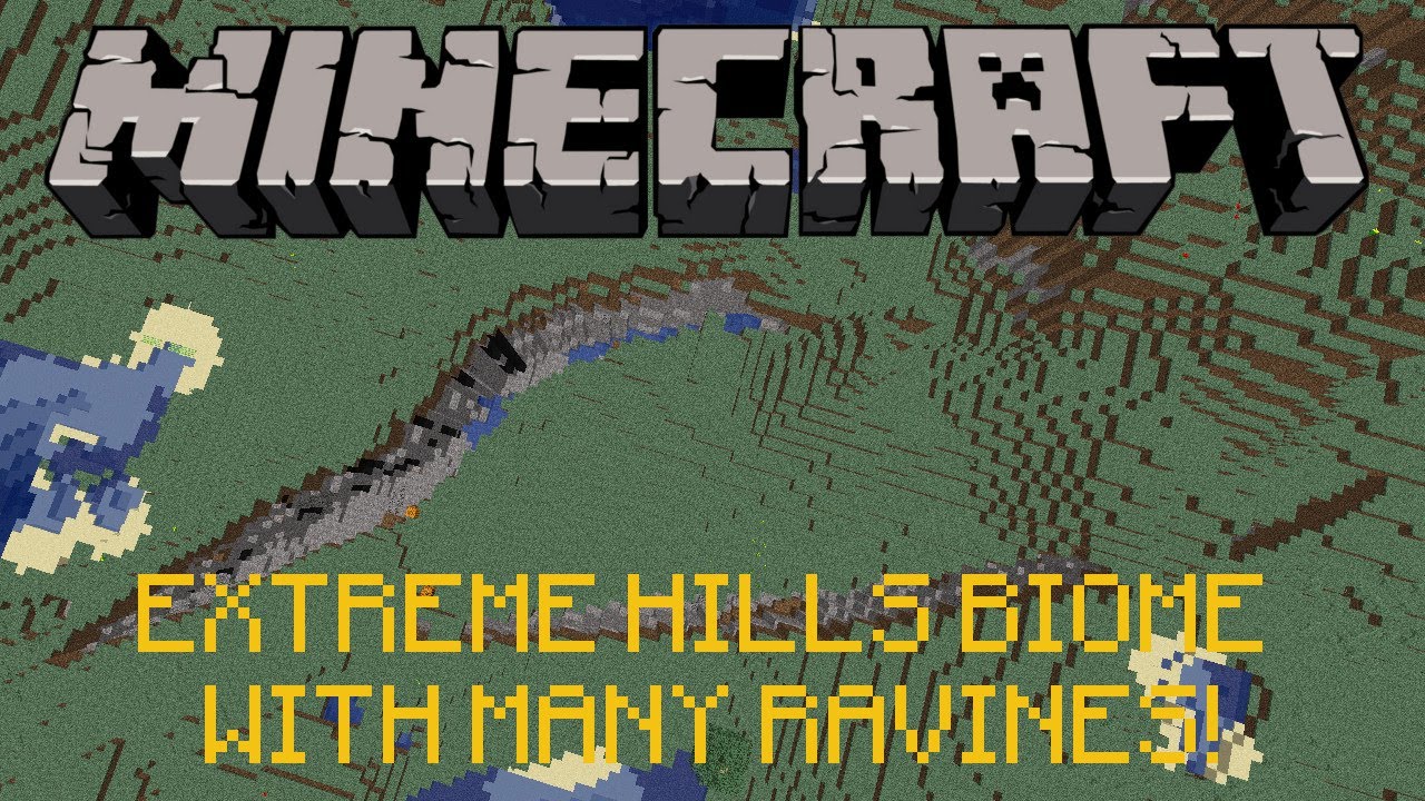 MINECRAFT SEED: HUGE EXTREME HILLS BIOME w/ MANY RAVINES! - YouTube