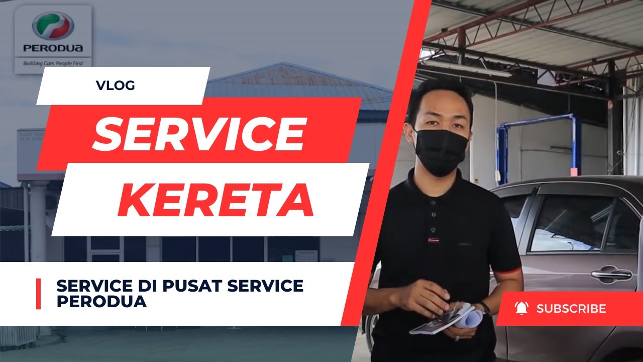 Pengalaman Servis Kereta di pusat Servis Perodua - YouTube