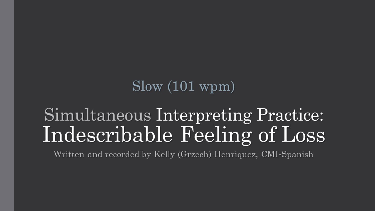 Mental Health Simultaneous Interpretation Practice - Indescribable ...