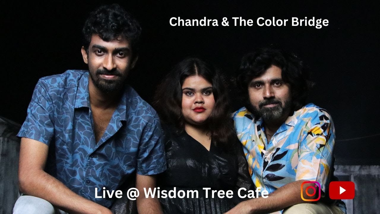 Chandra & The Color Bridge | Wisdom Tree Cafe | Chandradip, Ayush ...