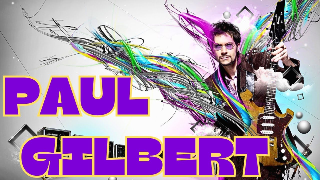 🎸 PAUL GILBERT The Fascinating History of Paul Gilbert || From Shredder ...