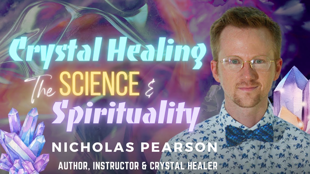 Crystal Healing: The Science & Spiritual Aspects - YouTube
