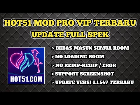 DONE!!! UPDATE HOT51 MOD VIP PREMIUM ALL UNLOCK ROOM TERBARU | NO KEDIP-KEDIP