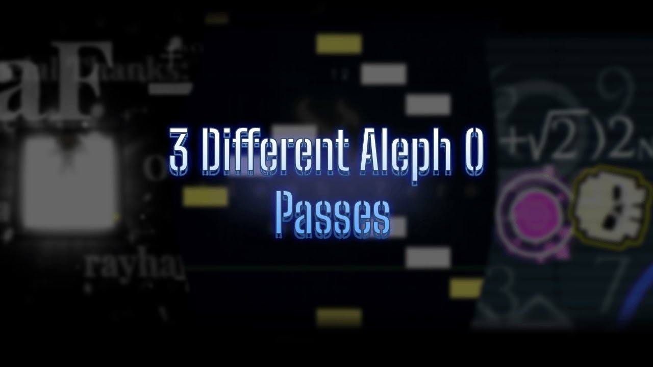 Aleph-0 Pass on 3 different games - YouTube