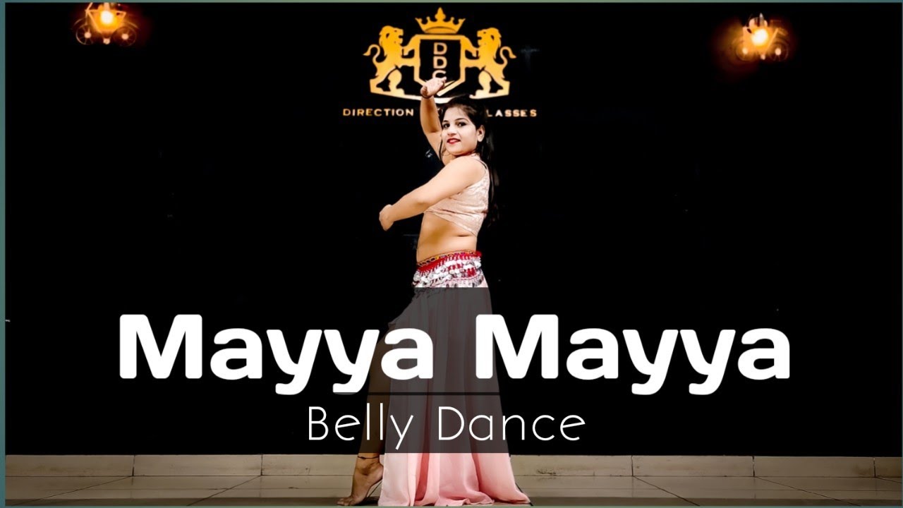 Mayya Mayya || Belly Dance || Choreography by Durga Sharma. - YouTube