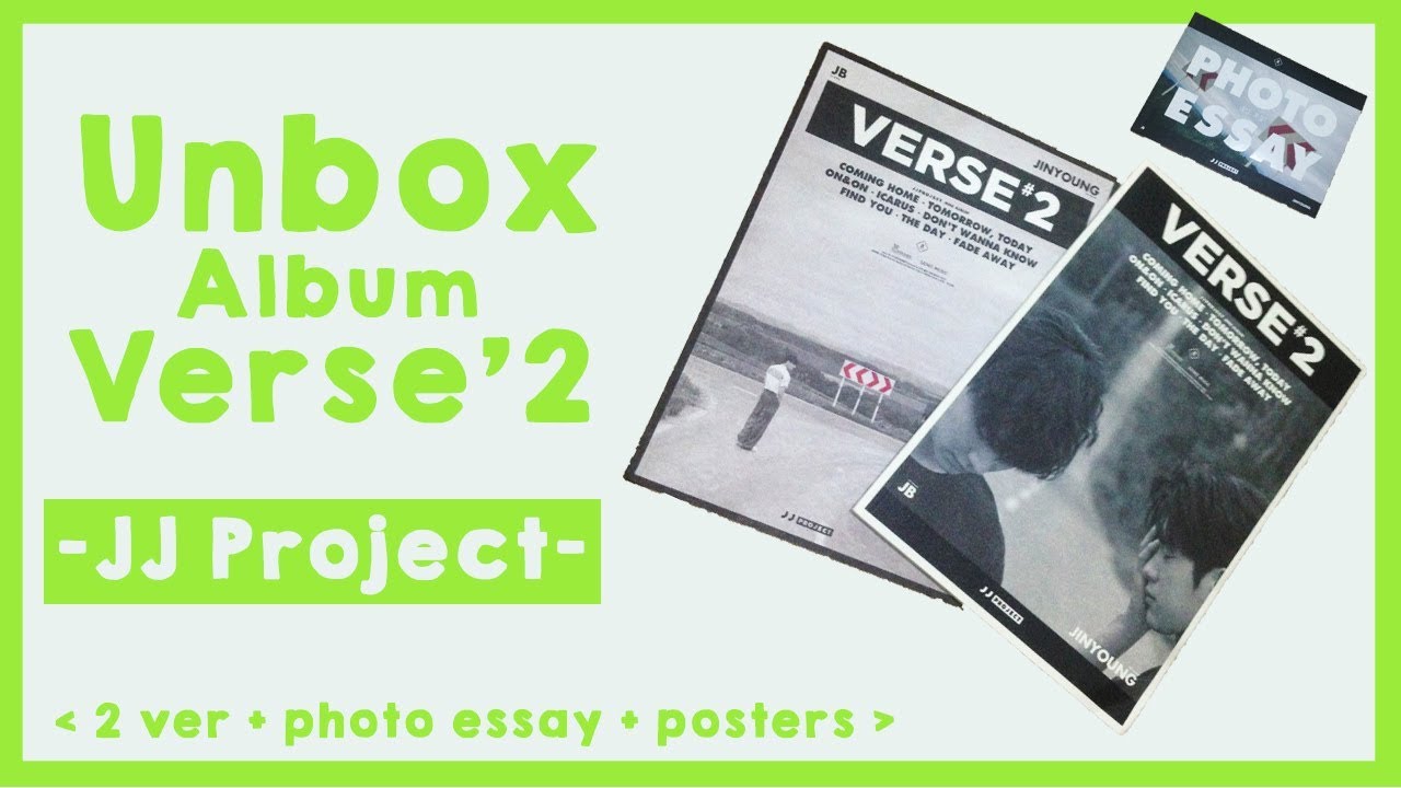Mổ xẻ album Verse'2 của JJ Project cùng tớ :3 - YouTube