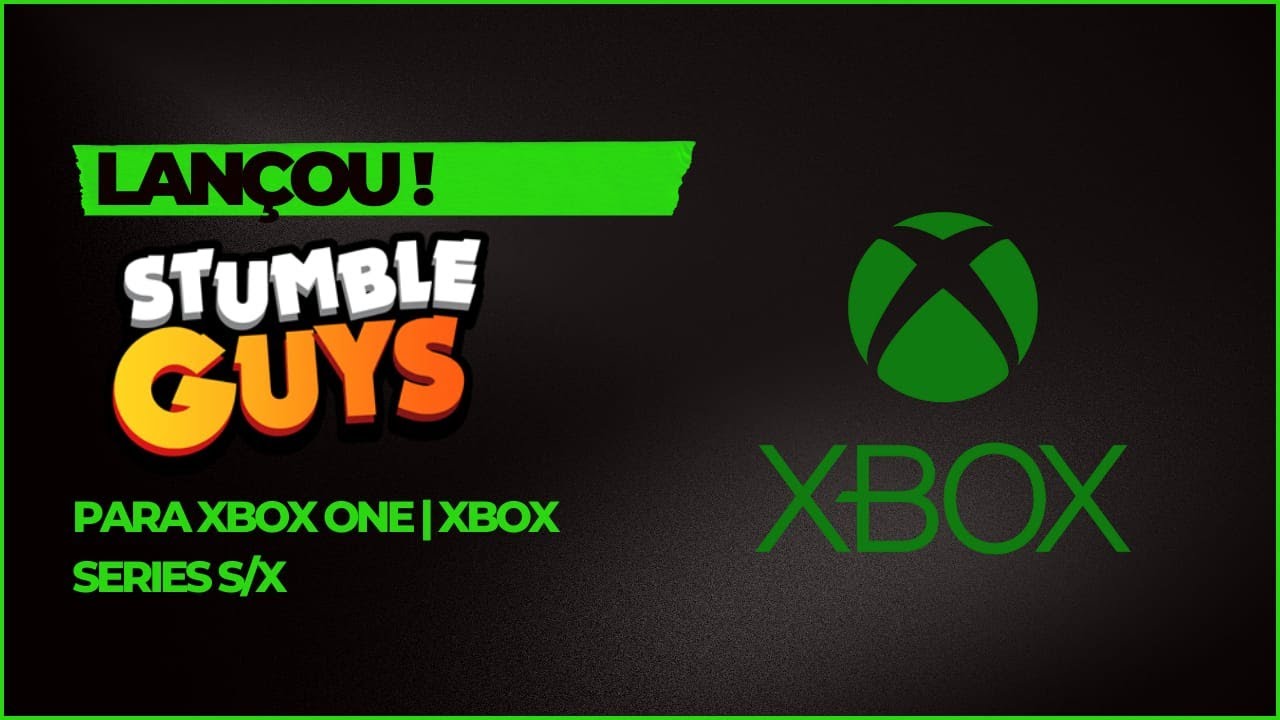 Finalmente Lançou! Stumble Guys (Xbox One/Xbox Series) - YouTube