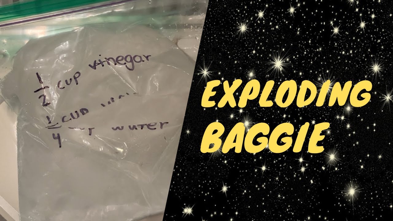 Exploding Baggie - YouTube