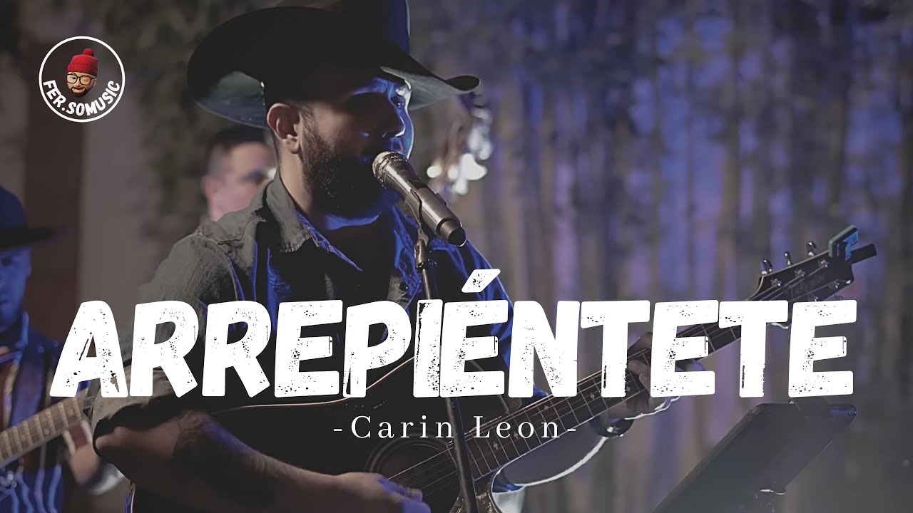 ARREPIENTETE - CARIN LEON (LETRA) - YouTube