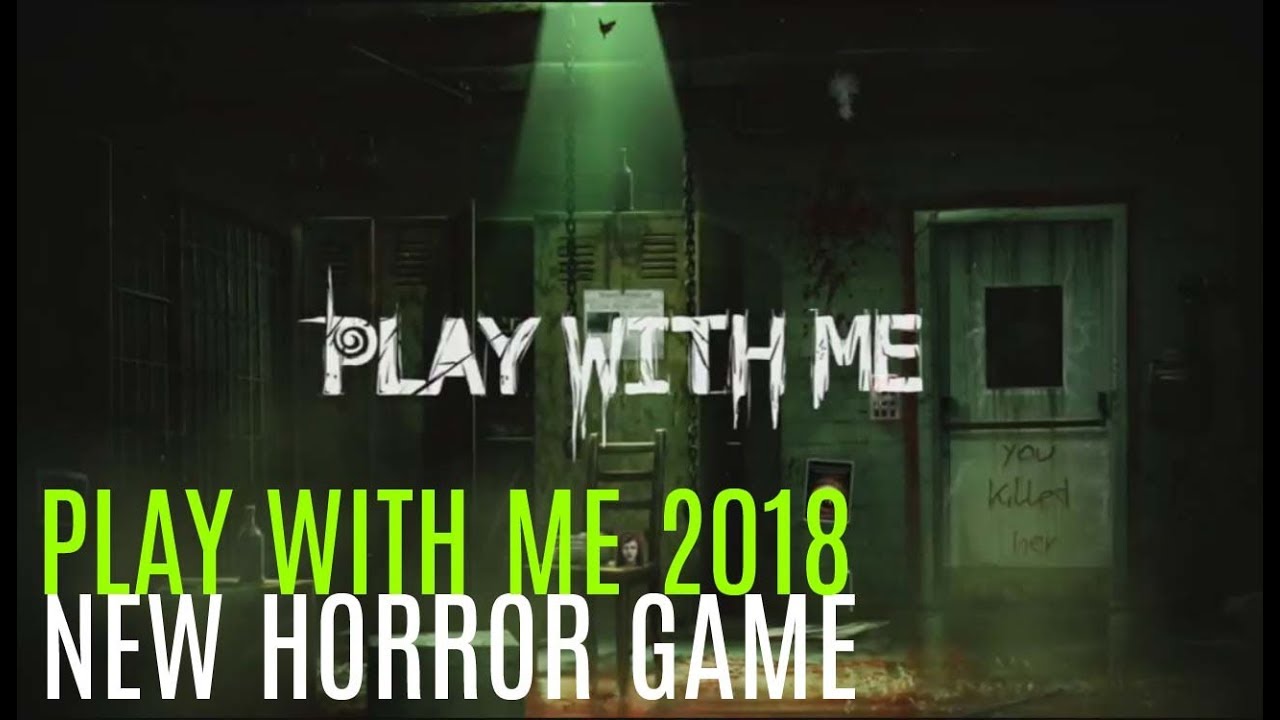 PLAY WITH ME 2018 FIRST 18 MINUTES GAMEPLAY | PS4 / XBOX / PC | HD ...