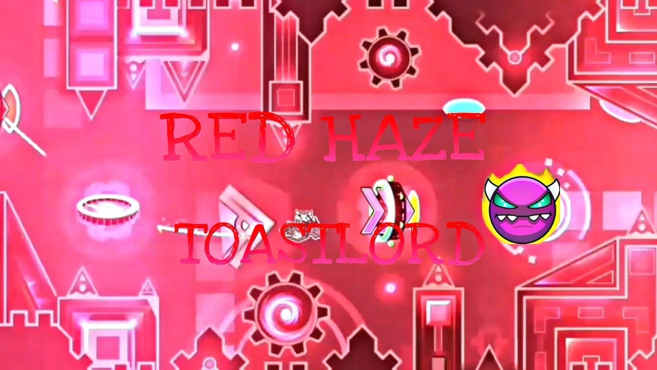 "Red Haze" (Medium Demon) by ToastLord 100% + 15K Stars! - YouTube