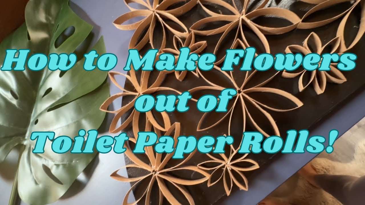 How to Make Paper Flowers from Toilet Paper Rolls! - YouTube