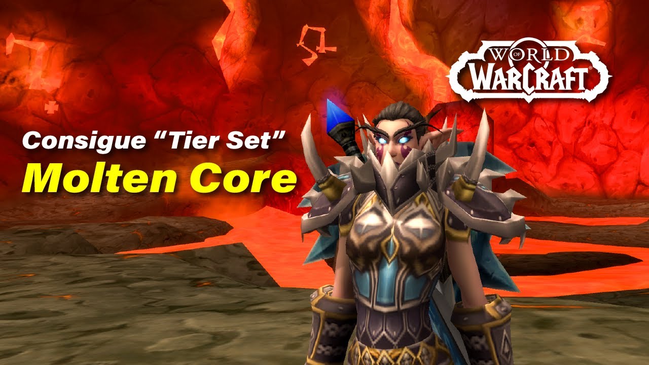 Cómo conseguir "Tier 1" de Molten Core? y feliz 20 aniversario gente ...