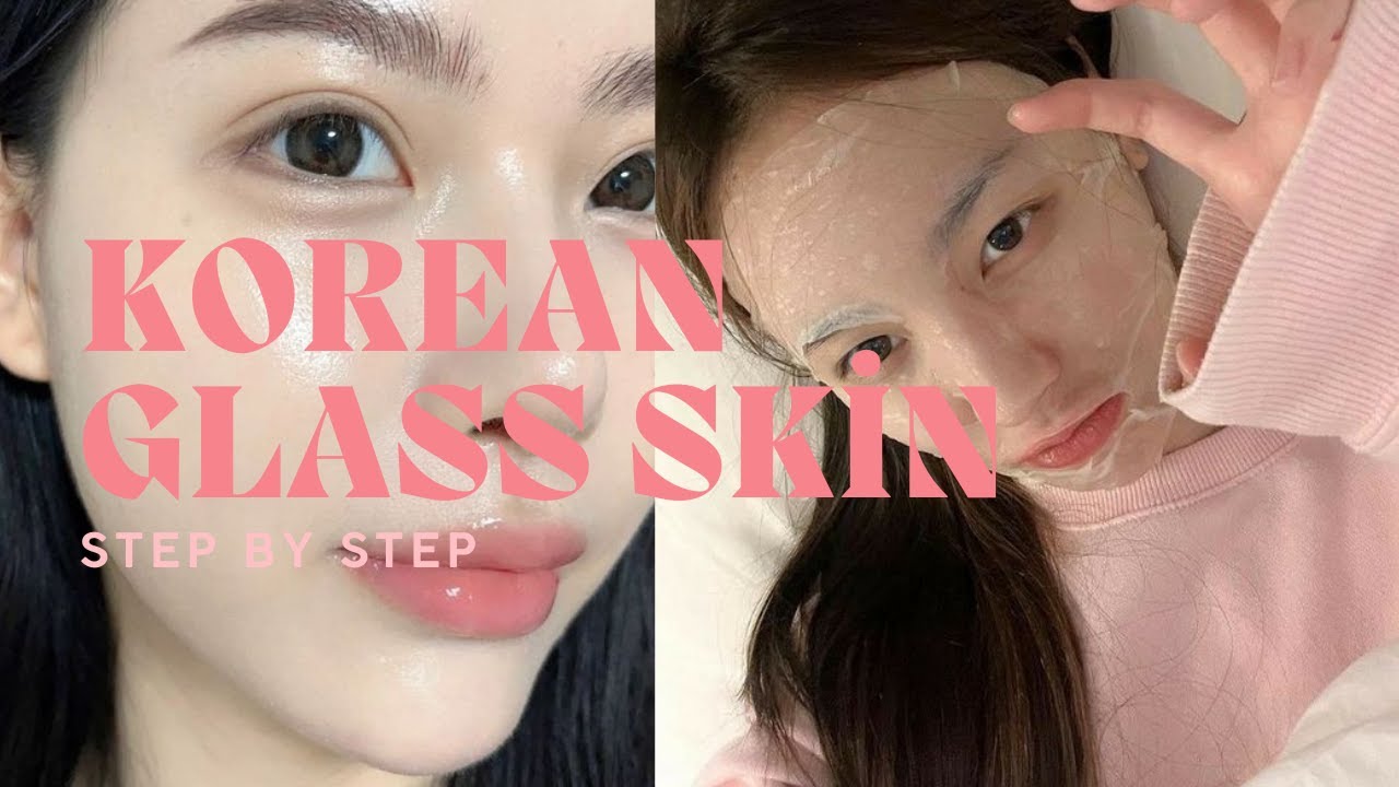 Step-by-Step Guide to Achieving Korean GLASS SKİN 🧴🌸 - YouTube