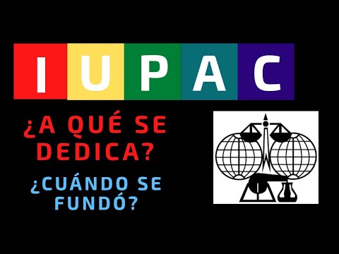 Qué es la IUPAC , Unión Internacional de Química Pura y Aplicada. ¿Qué ...