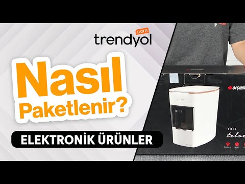Nasıl Paketlenir? | Elektronik Ürünler