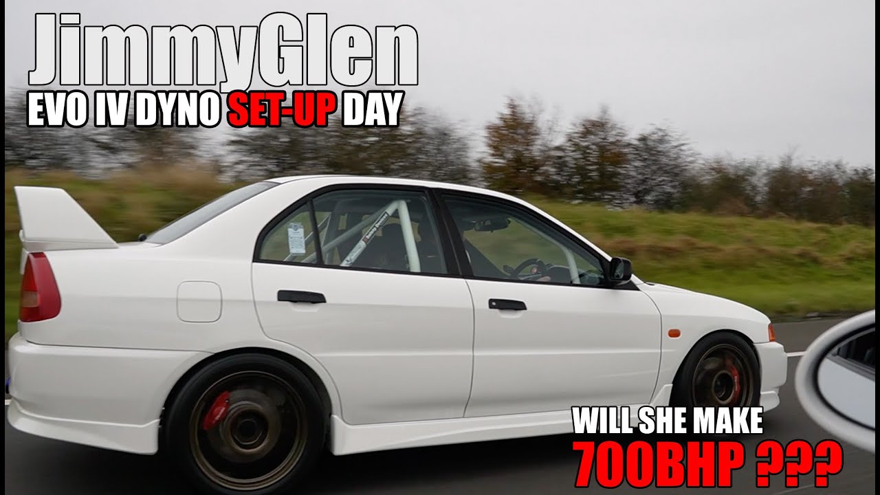Day Out - JimmyGlen Style!! BIG TURBO Mitsubishi Evo IV Rolling Road ...