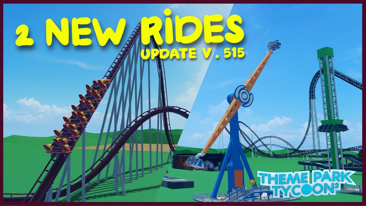 2 NEW RIDES! - Update v.515 - Theme Park Tycoon 2 - YouTube