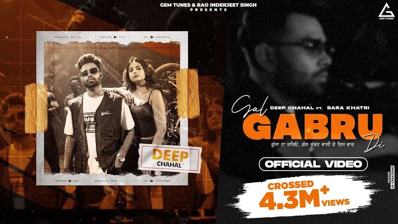 Gal Gabru Di (Official Video) : Deep Chahal | Punjabi Song - YouTube