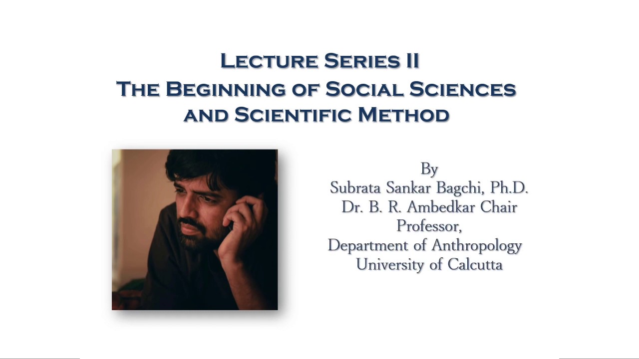 The Beginning of Social Sciences and Scientific Method - Lecture 2 ...