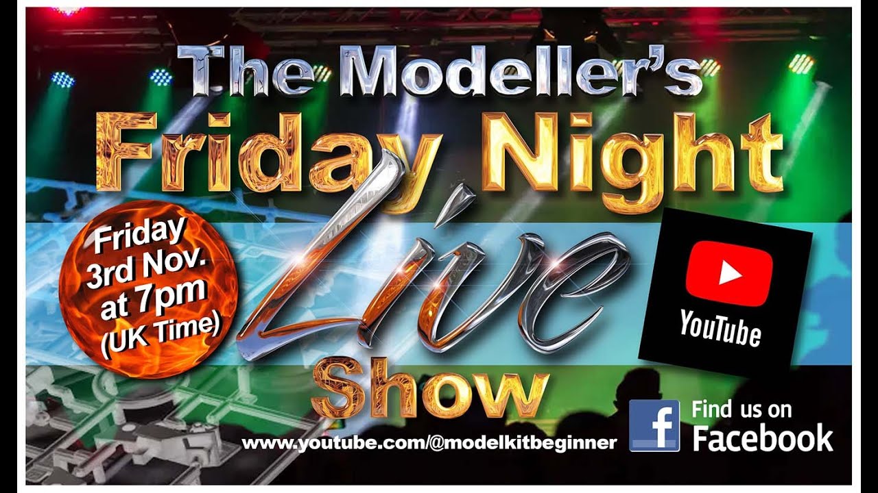 The Modeller's Friday Night Live Show - YouTube