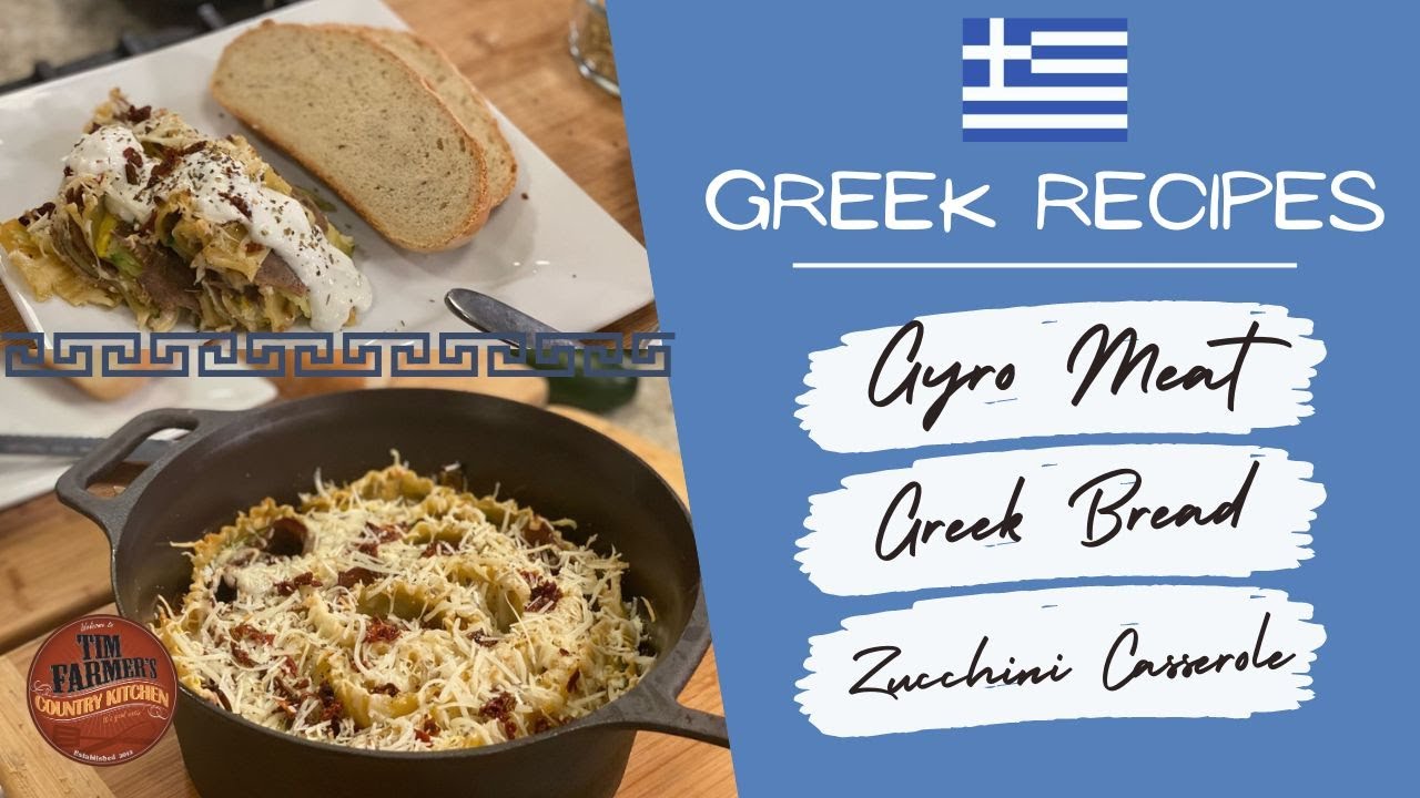 Zucchini Gyro Casserole, Greek Street Bread and Make Your Own Gyro Meat ...
