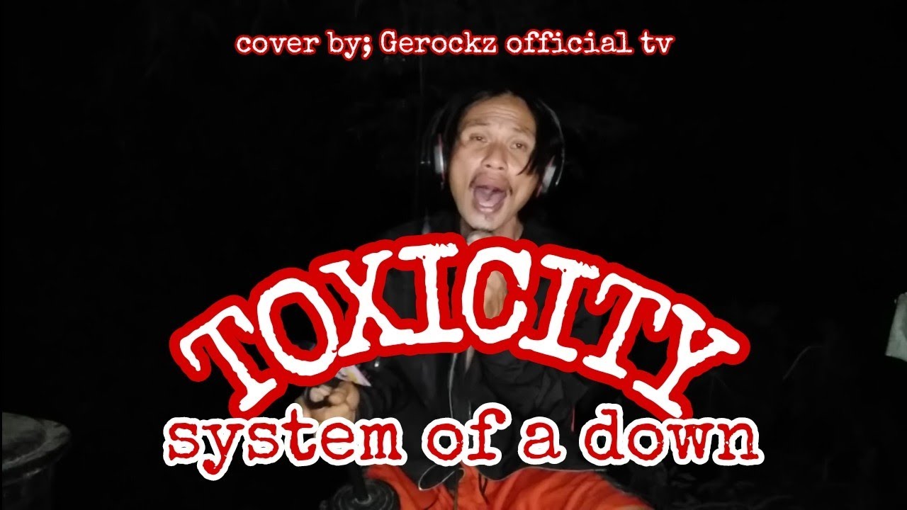 TOXICITY-System of a down//cover song - YouTube