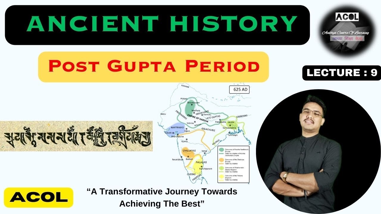 Ancient History : Lecture 9 (Post Gupta Period) - YouTube