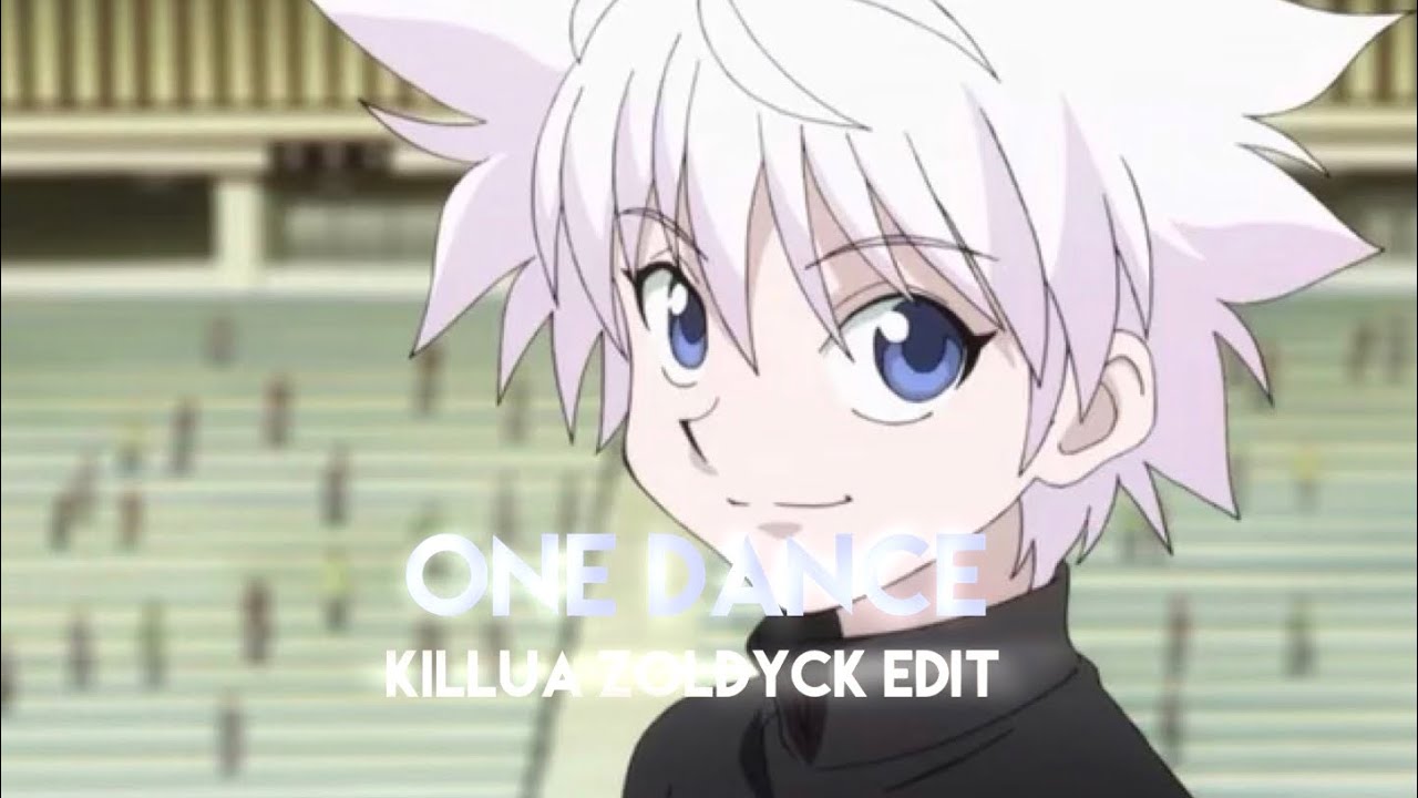 Killua // Edit - One Dance - YouTube