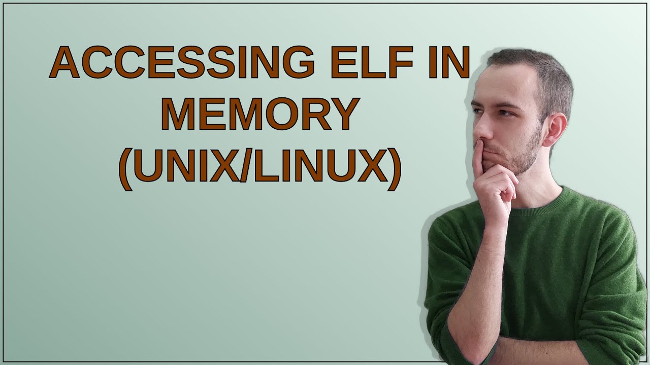 Security Accessing Elf In Memory Unixlinux Youtube