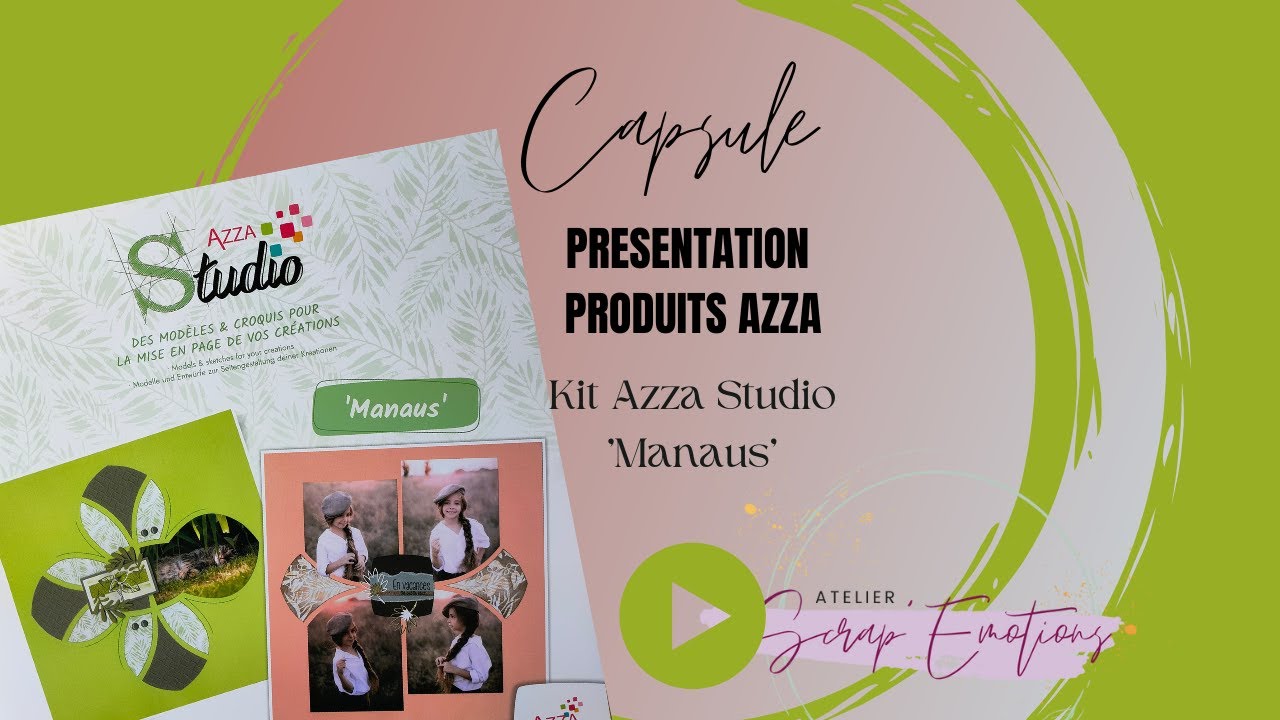 Capsule présentation produits Azza Izzy Kit Azza Studio 'Manaus' - YouTube