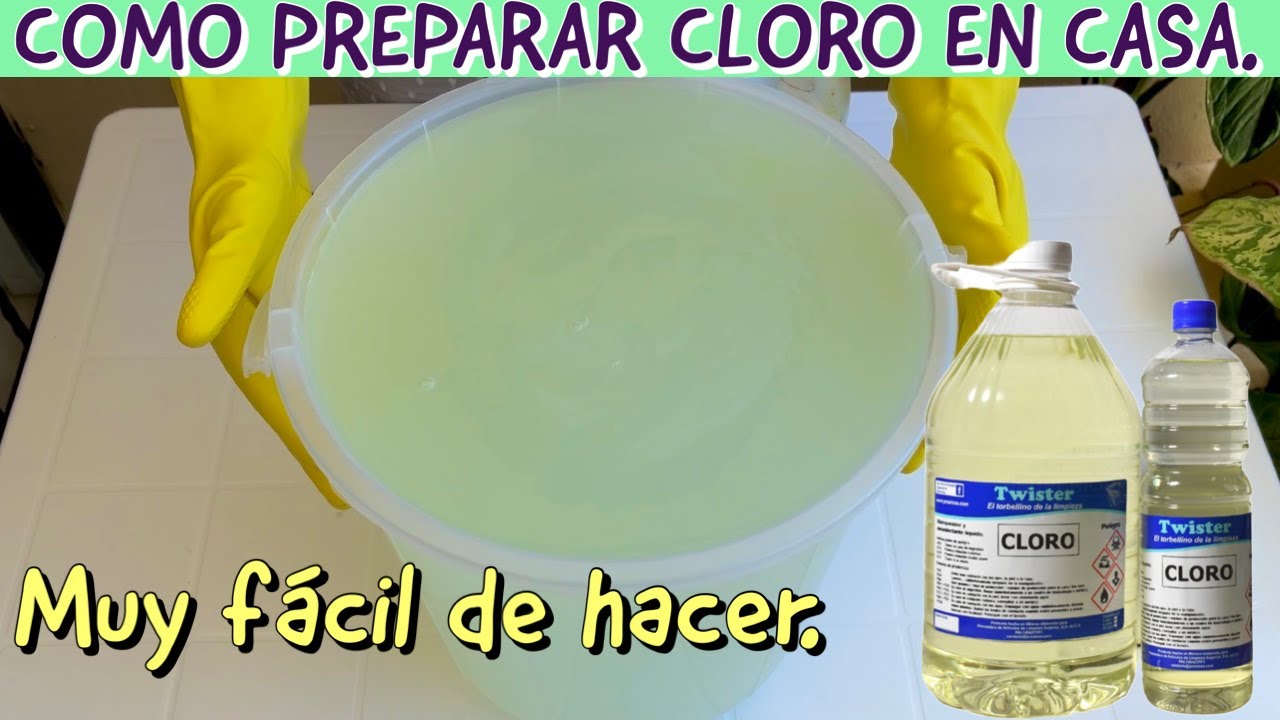 Preparacion de CLORO en casa, super facil y pocos ingredientes. - YouTube