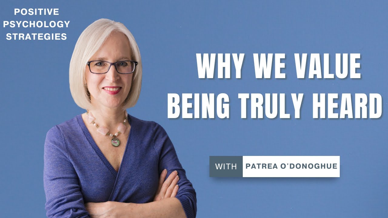 Why we value being truly heard - Patrea O'Donoghue (Brisbane ...