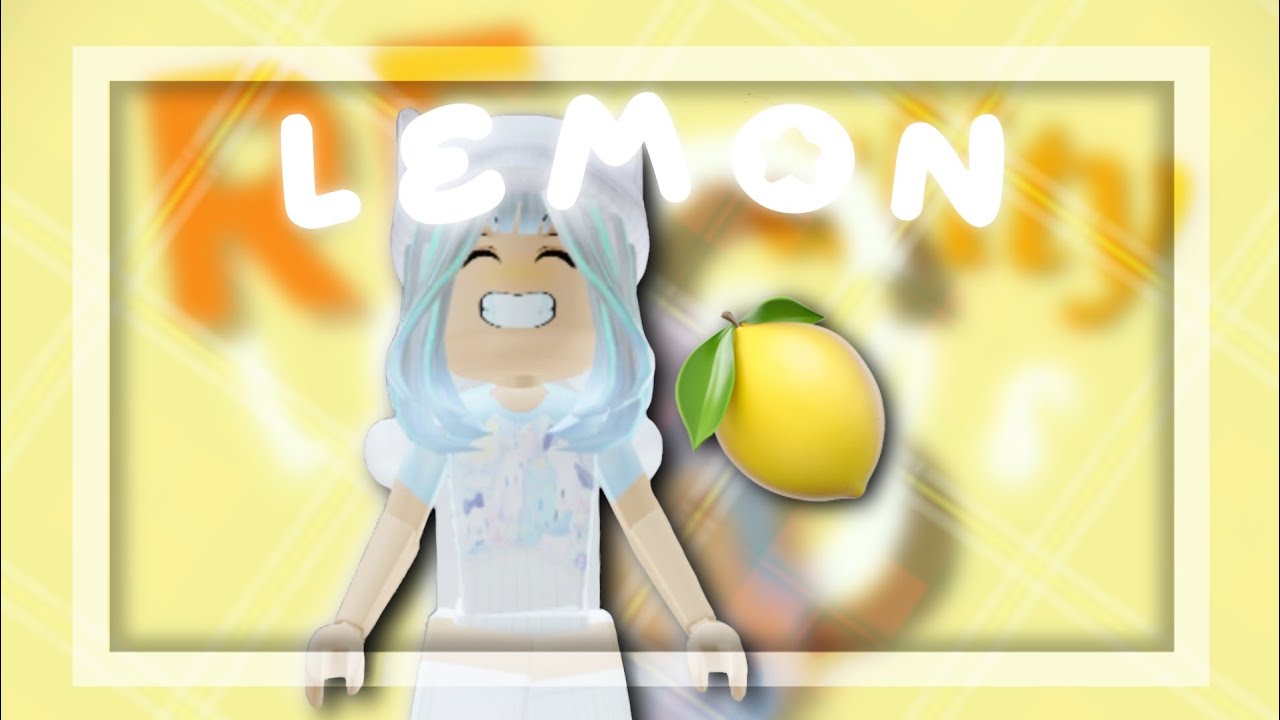 Lemons🍋|| Roblox Edit - YouTube