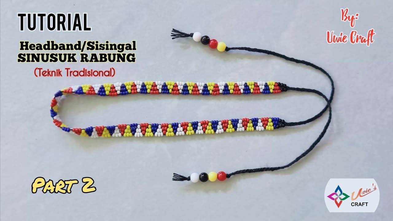 BEADING TUTORIAL: Part 2: How to make SISINGAL (Headband) SINUSUK ...