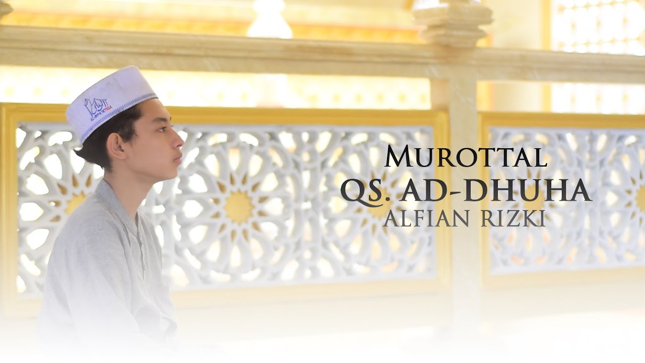 MUROTTAL QS. AD DUHA | ALFIAN RIZKI - YouTube