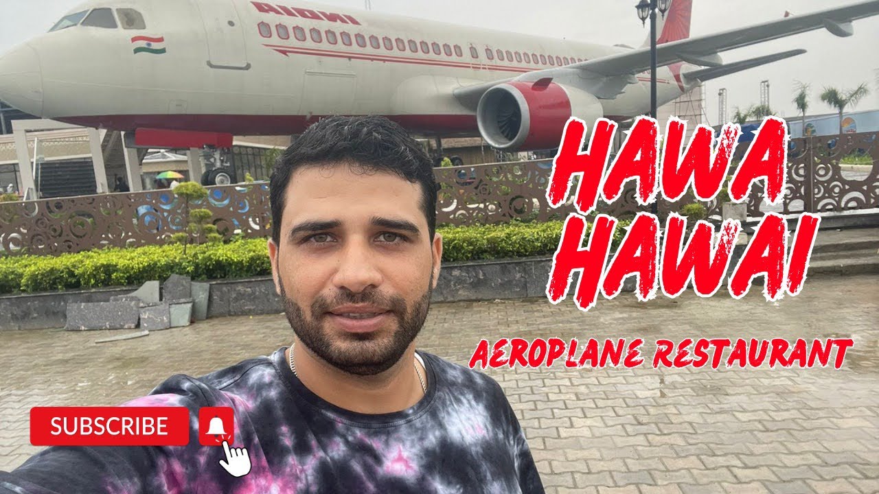 hawa hawai restaurant - delhi meerut expressway airplane Restaurant ...