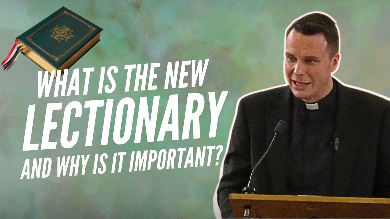 Fr Paul Denney on the new Lectionary - YouTube