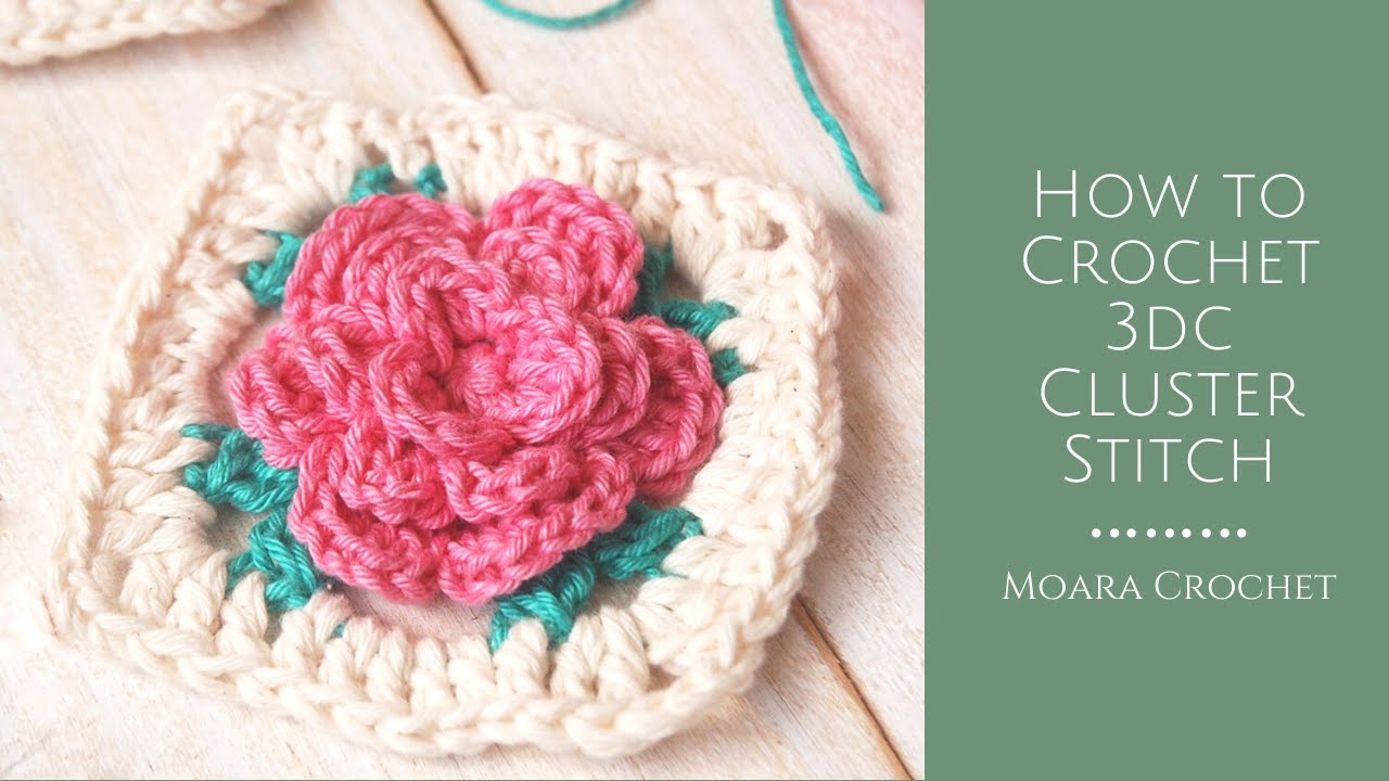 How to Crochet 3DC Cluster Stitch with Moara Crochet - YouTube
