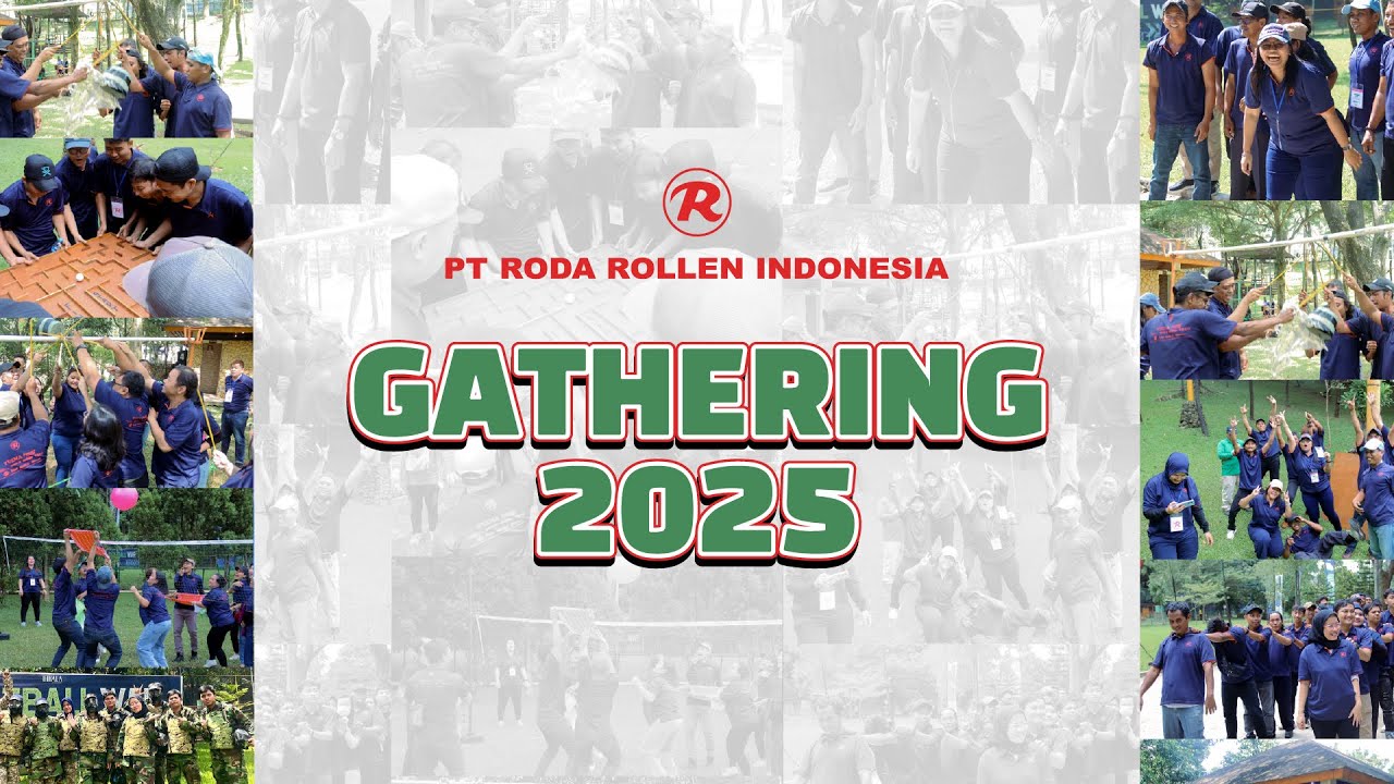 Roda Rollen Indonesia Gathering 2025 - Care for team synergy, gearing up for success - YouTube