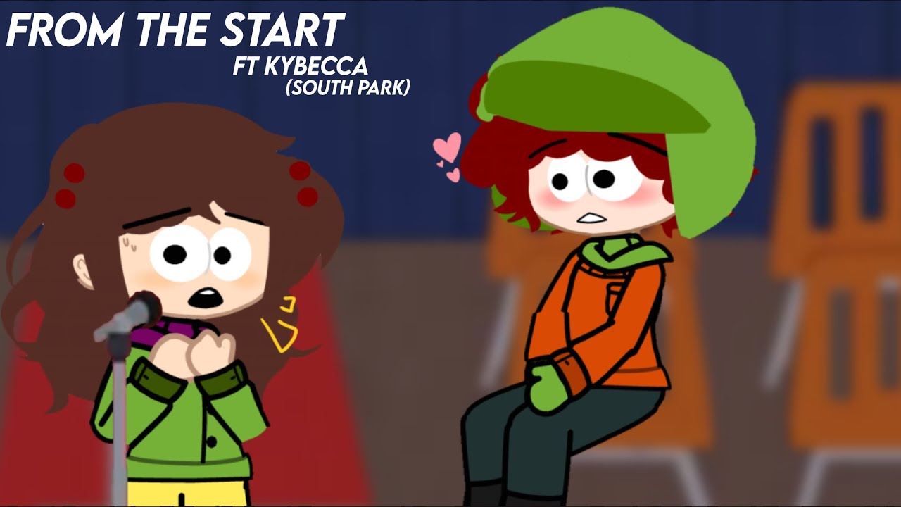 from the start | kybecca south park | gacha - YouTube