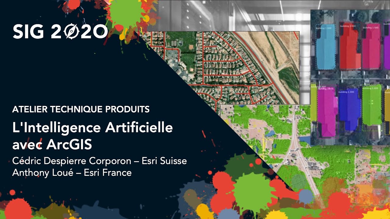 [Live] SIG 2020 - L'Intelligence Artificielle avec ArcGIS - YouTube