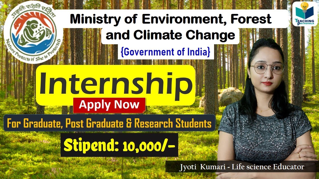 Internship in Ministry of Environment, Forest and Climate Change (Gov ...