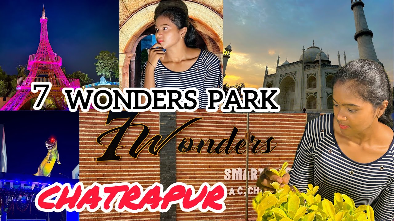 7 Wonders Of World Replica || First Time In Odisha || Chatrapur ...