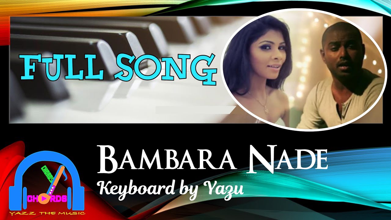Bambara Nade ( බඹර නාදේ ) | Bachi Susan & Shanika Madumali | Keyboard ...