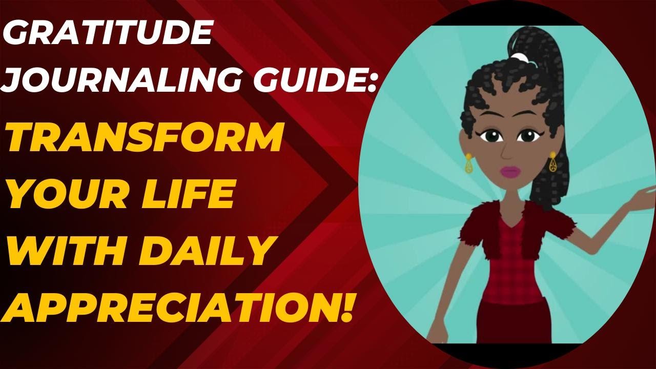 Gratitude Journaling Guide: Transform Your Life with Daily Appreciation ...