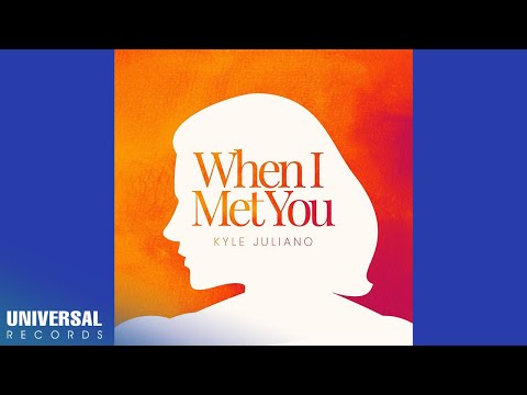 Kyle Juliano - When I Met You (Official Audio Clip) - YouTube Music