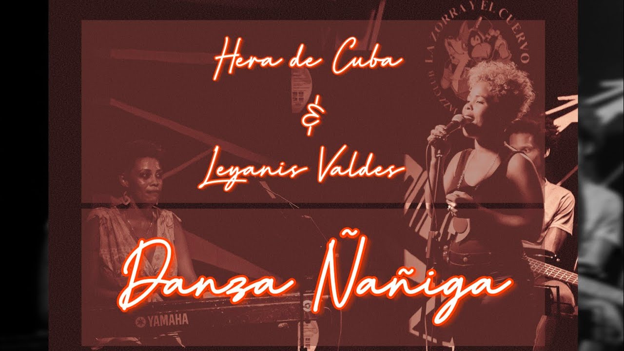 Danza Ñañiga (versión, piano y voz). Hera de Cuba ft Leyanis Valdes ...