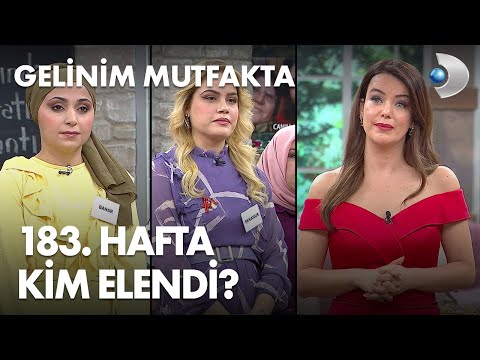 Gelinim Mutfakta'da 183. Hafta kim elendi? 22 Nisan 2022